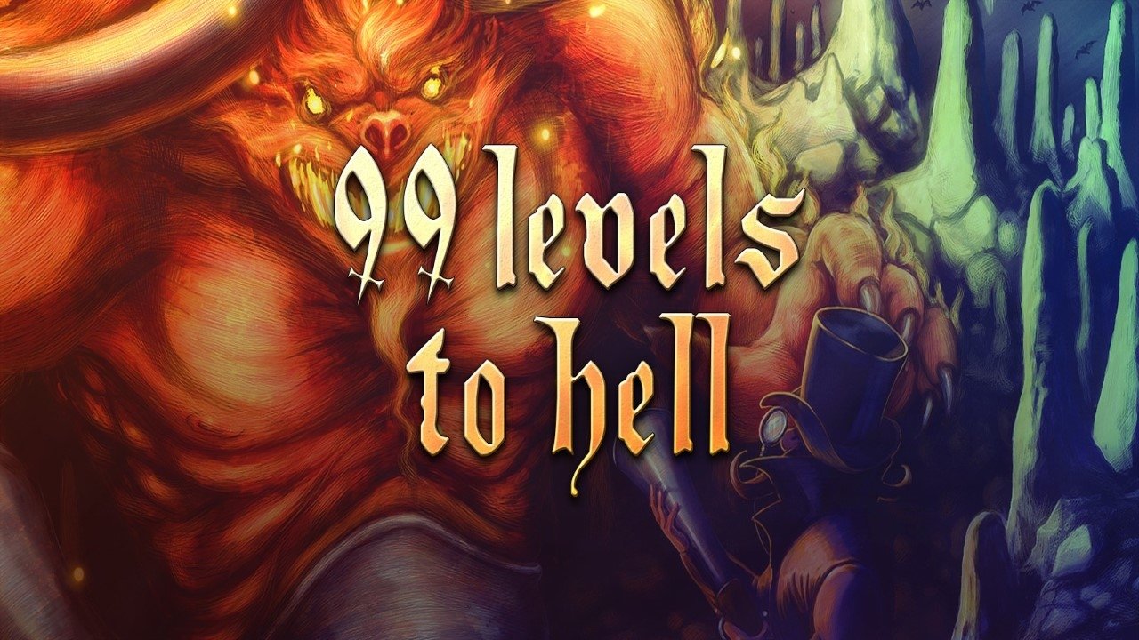 99 Levels to Hell Image - ID: 147681 - Image Abyss