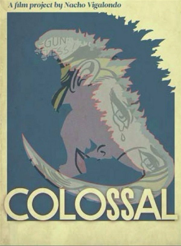 Colossal Movie Poster - ID: 17194 - Image Abyss