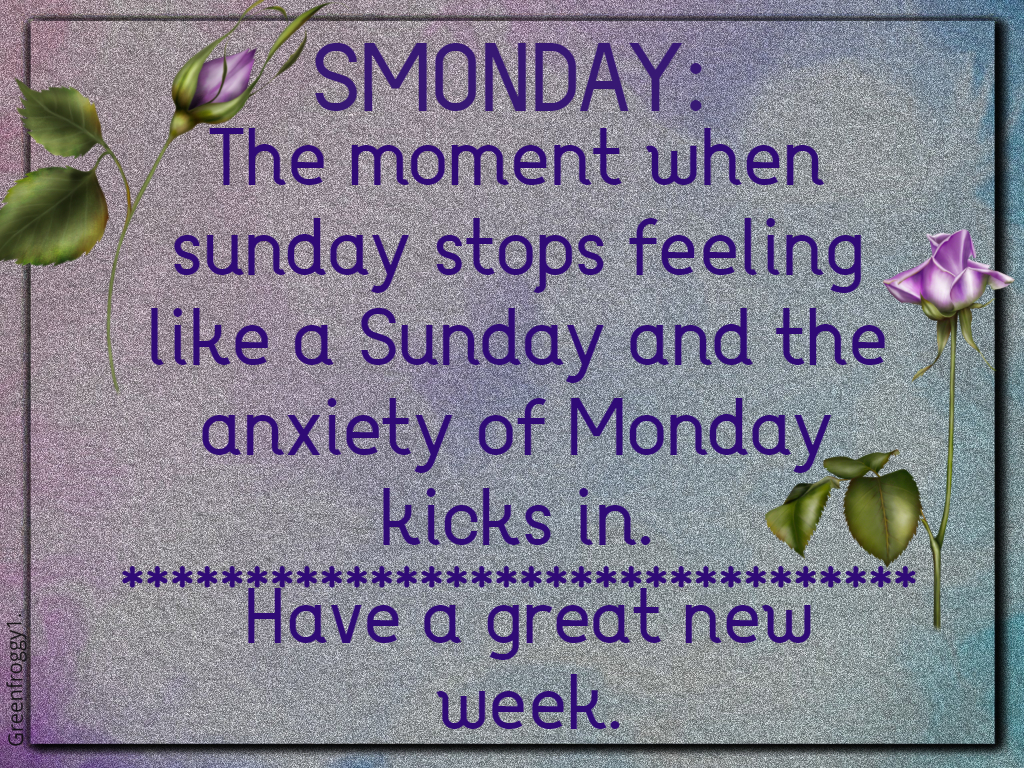 SMONDAY by GREENFROGGY1