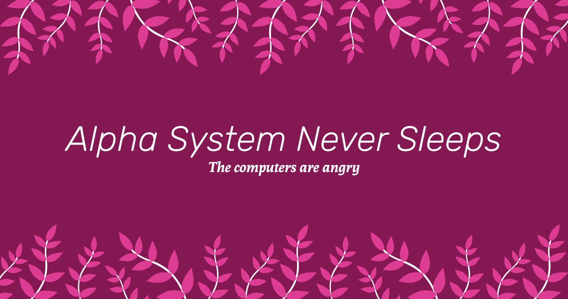 Alpha System - Desktop Wallpapers, Phone Wallpaper, PFP, Gifs, and More!