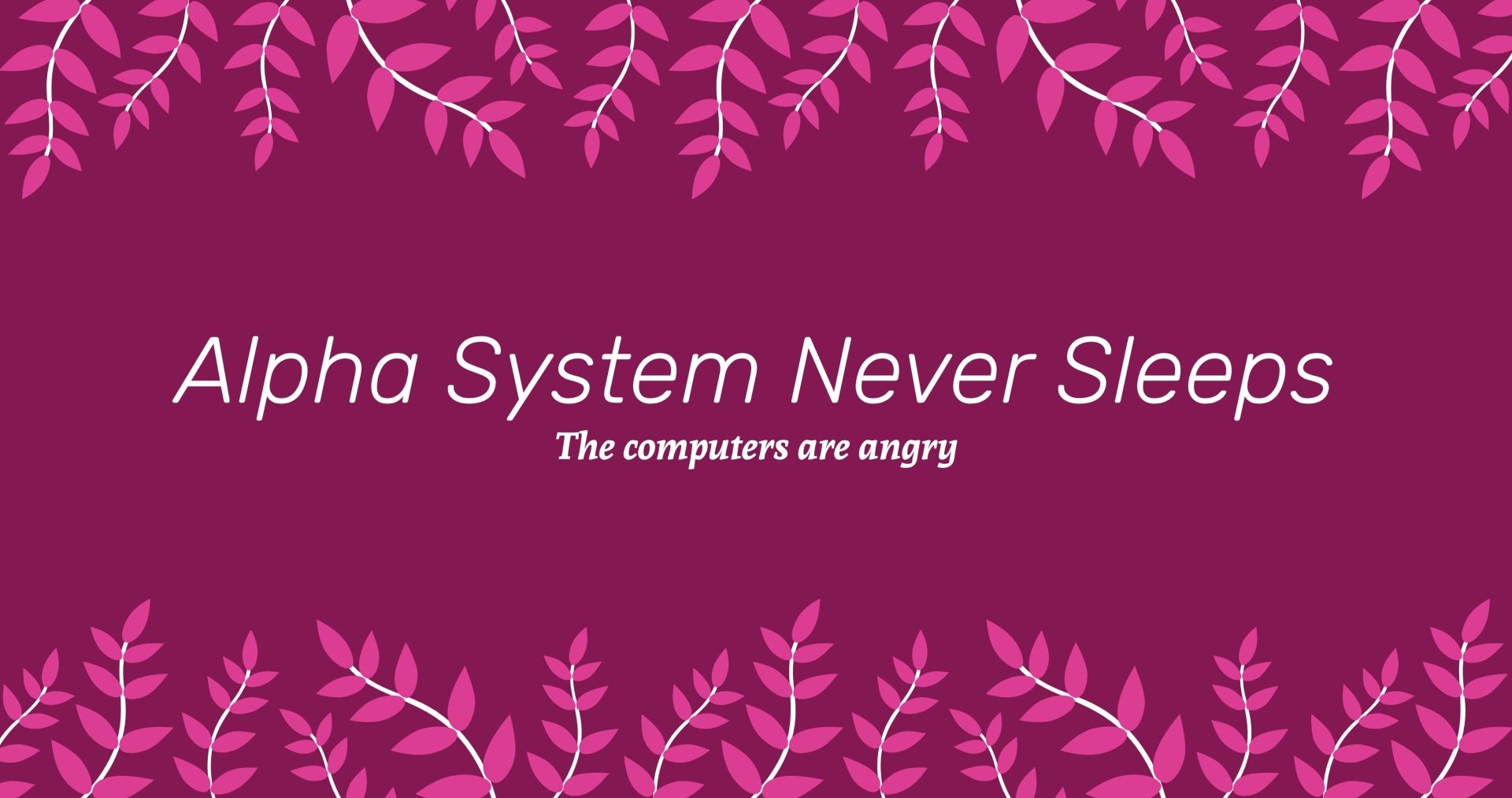 Alpha System - Desktop Wallpapers, Phone Wallpaper, PFP, Gifs, and More!