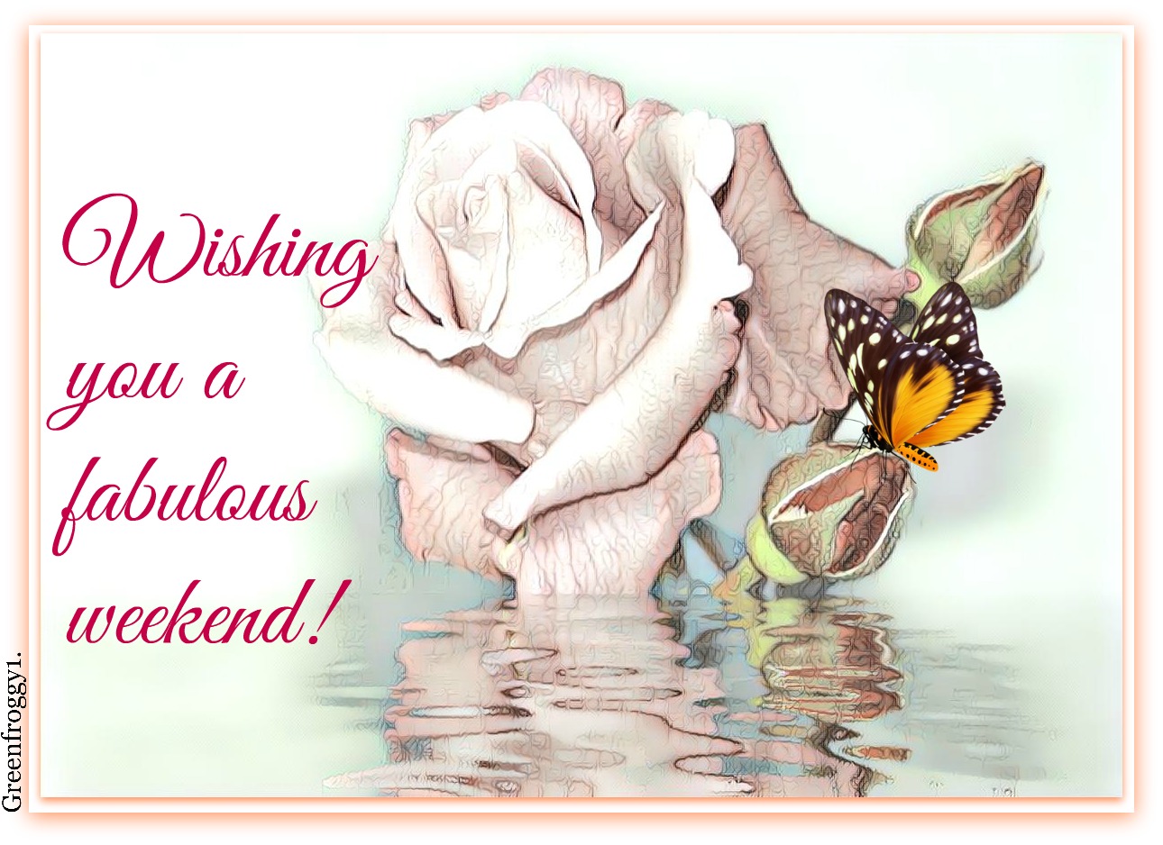 FABULOUS WEEKEND by GREENFROGGY1