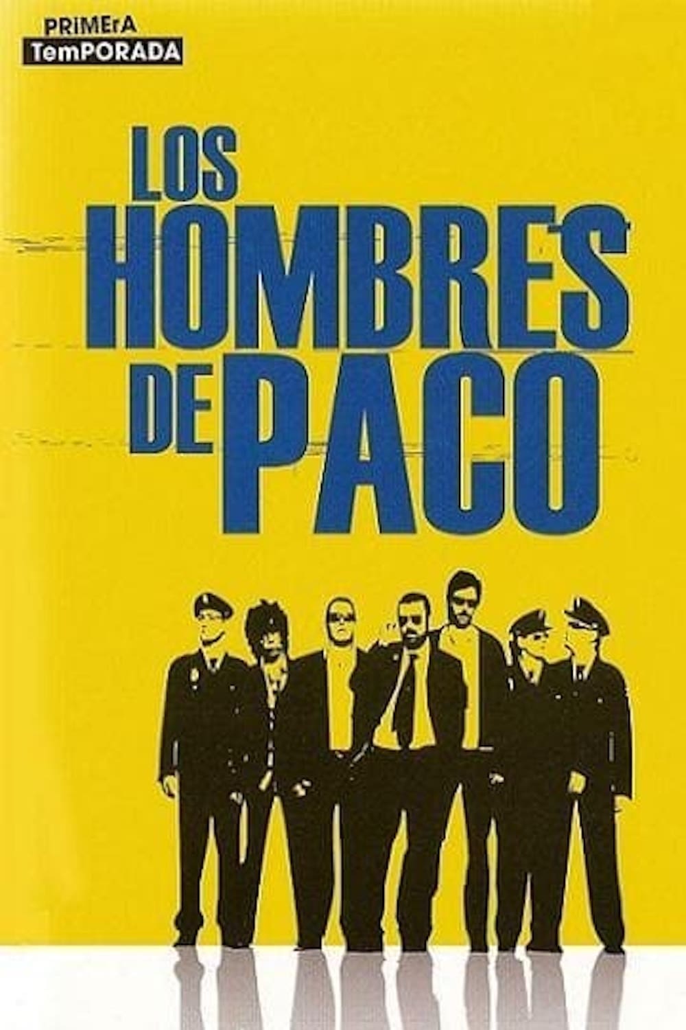 Download TV Show Los Hombres De Paco Image