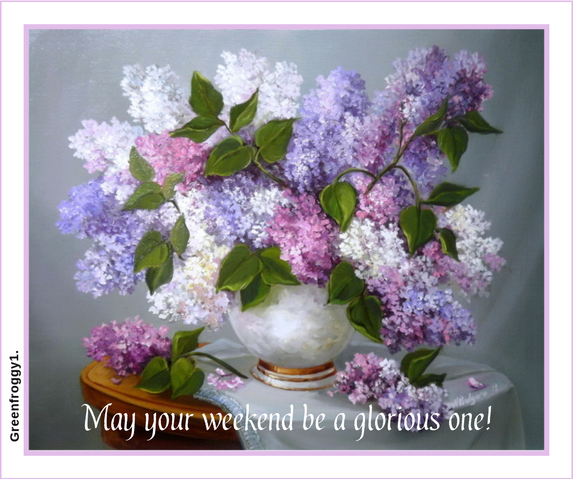 Glorious Weekend by GREENFROGGY1