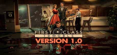 First Class Trouble Picture - Image Abyss