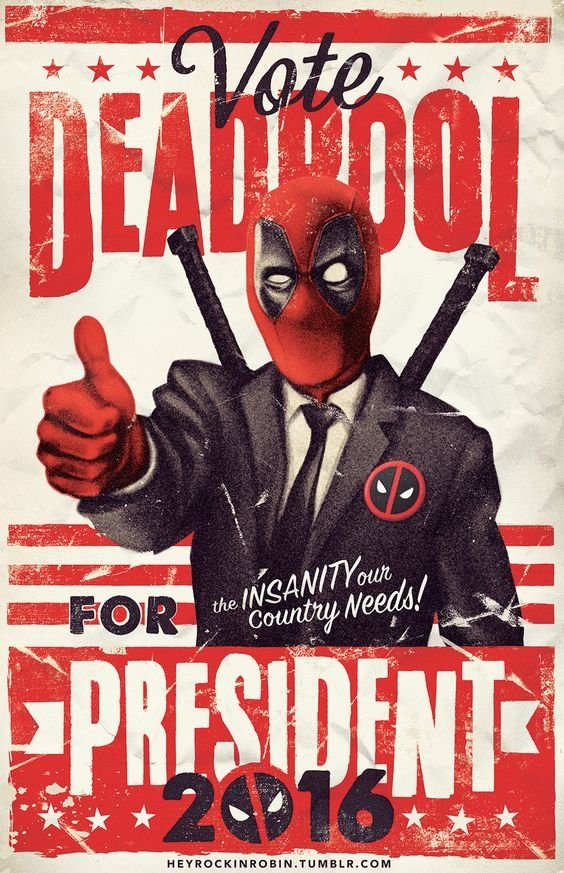 Vote Deadpool 2016: The Insanity Our Country Needs – Comic Hero Campaign
