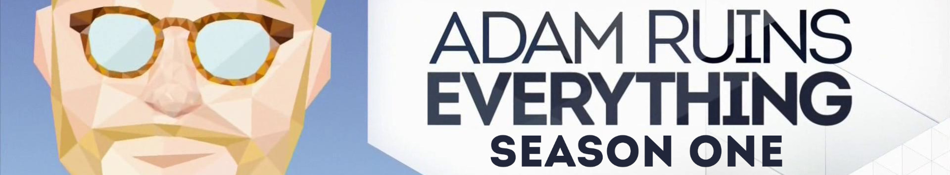Adam Ruins Everything Picture - Image Abyss